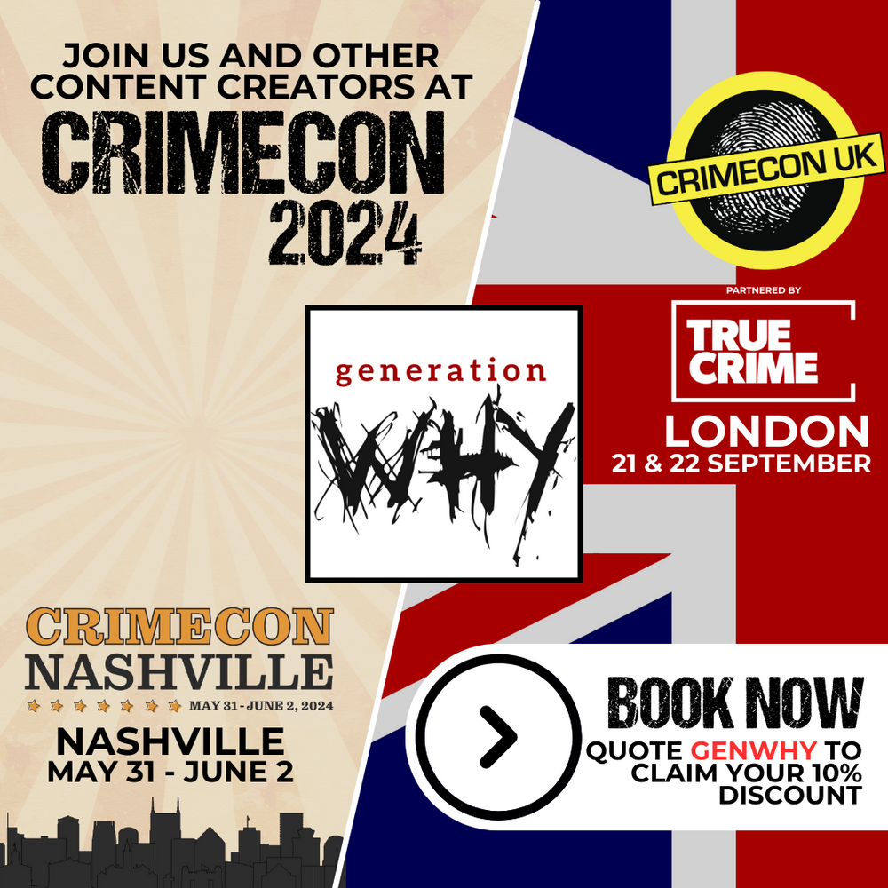 Generation Why True Crime Podcast- Official Site