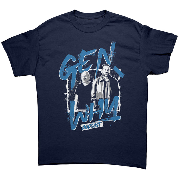 Gen Why Unisex TShirt - Generation Why Podcast